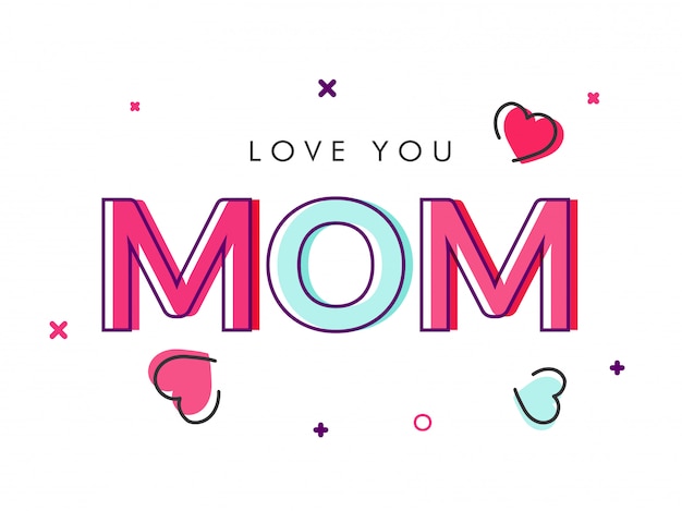 Premium Vector Colorful Text Love You Mom On White Background