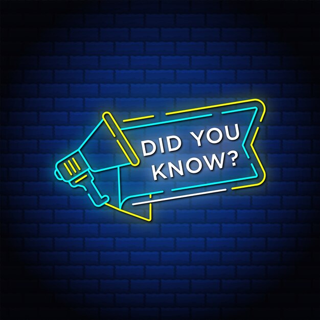 Premium Vector | Did you know neon sign style text with megaphone. Premium Vector | Did you know neon sign style text with megaphone.