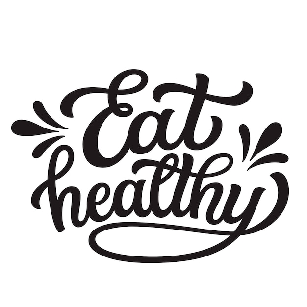 Premium Vector | Eat healthy hand lettering Premium Vector | Eat healthy hand lettering