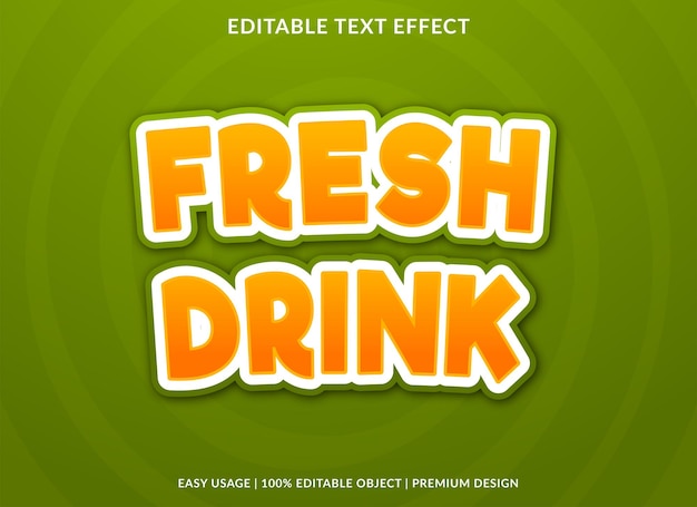 Premium Vector | Fresh drink text effect editable template premium vector Premium Vector | Fresh drink text effect editable template premium vector