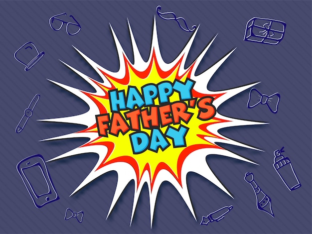 Happy Fathers Day Text On Pop Art Background With Doodle Elements