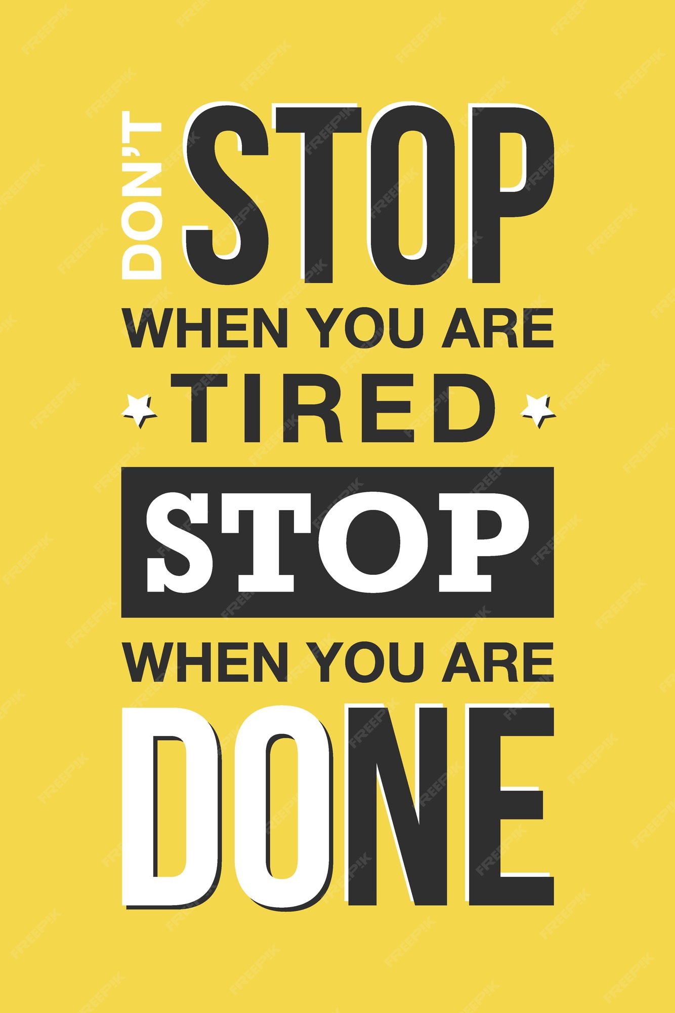 Premium Vector | Motivational success illustration dont stop when you ... Premium Vector | Motivational success illustration dont stop when you ...