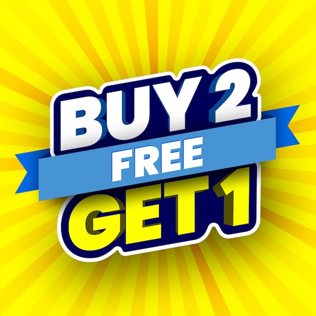 Compre 2 gratis y obtenga 1 banner de venta ilustración vectorial ... Compre 2 gratis y obtenga 1 banner de venta ilustración vectorial ...