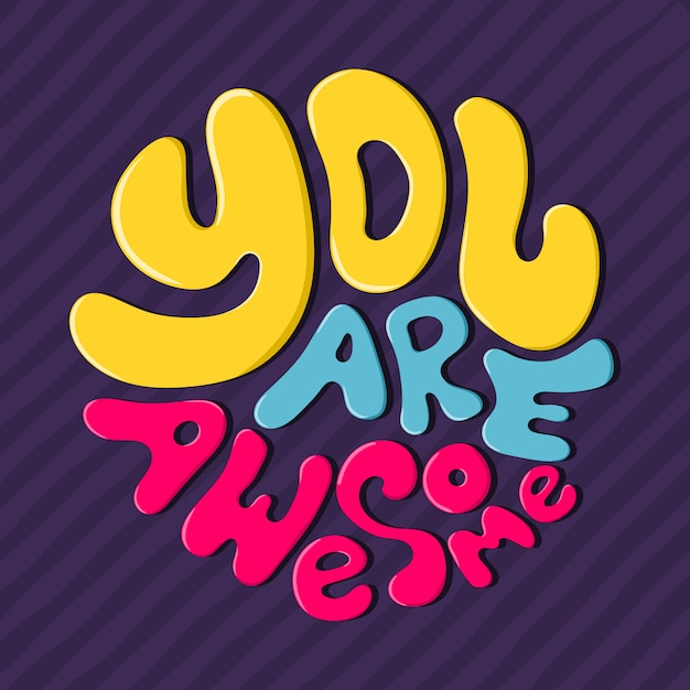 Letras dibujadas a mano. usted es maravilloso | Vector Premium Letras dibujadas a mano. usted es maravilloso | Vector Premium