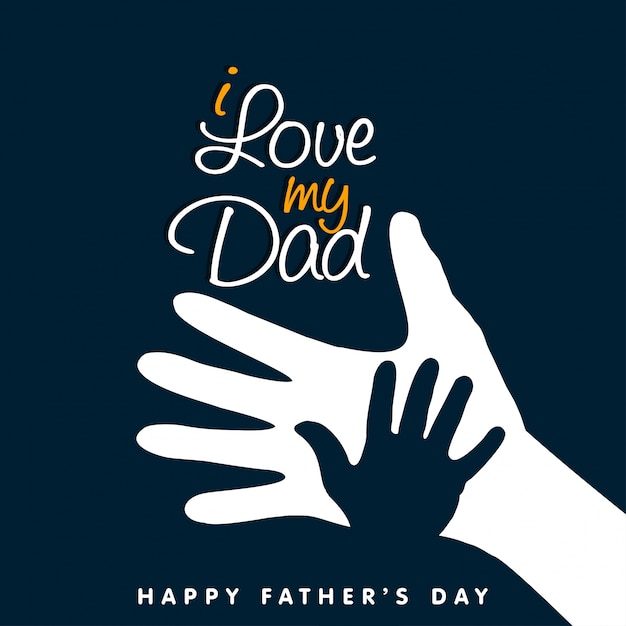 Eu amo minha mão feliz do dia dos pais do pai | Baixar vetores grátis Eu amo minha mão feliz do dia dos pais do pai | Baixar vetores grátis